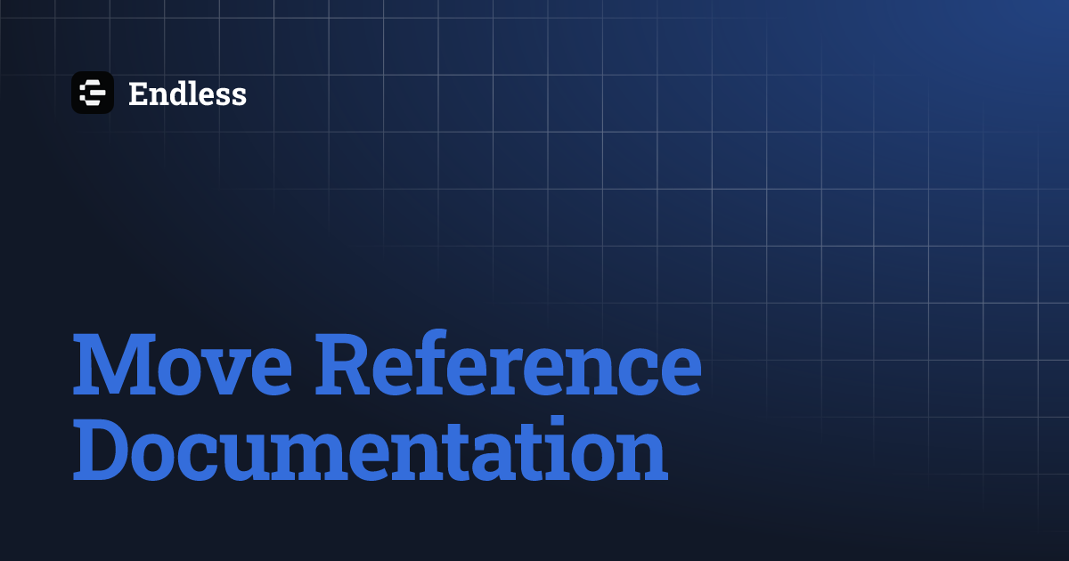Move Reference Documentation | Endless